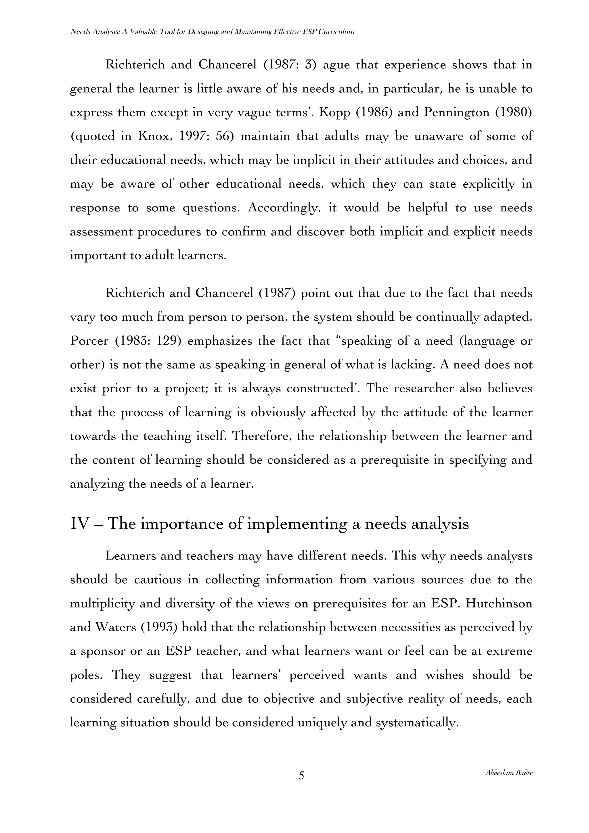 Needs Analysis: A Valuable Tool for Designing and Maintaining Effective ESP Curriculum. By ...