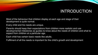 Needs of children | PPTX