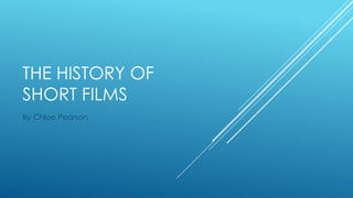The History of Short Films | PPTX
