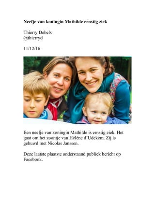 Neefje van koningin Mathilde ernstig ziek | PDF