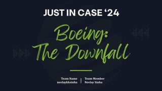 Boeing: The Downfall & The Rise - Just in Case'24 Global Case Study ...