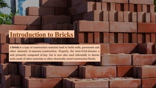 NEEL BTAP Bricks are a type of building.pptx