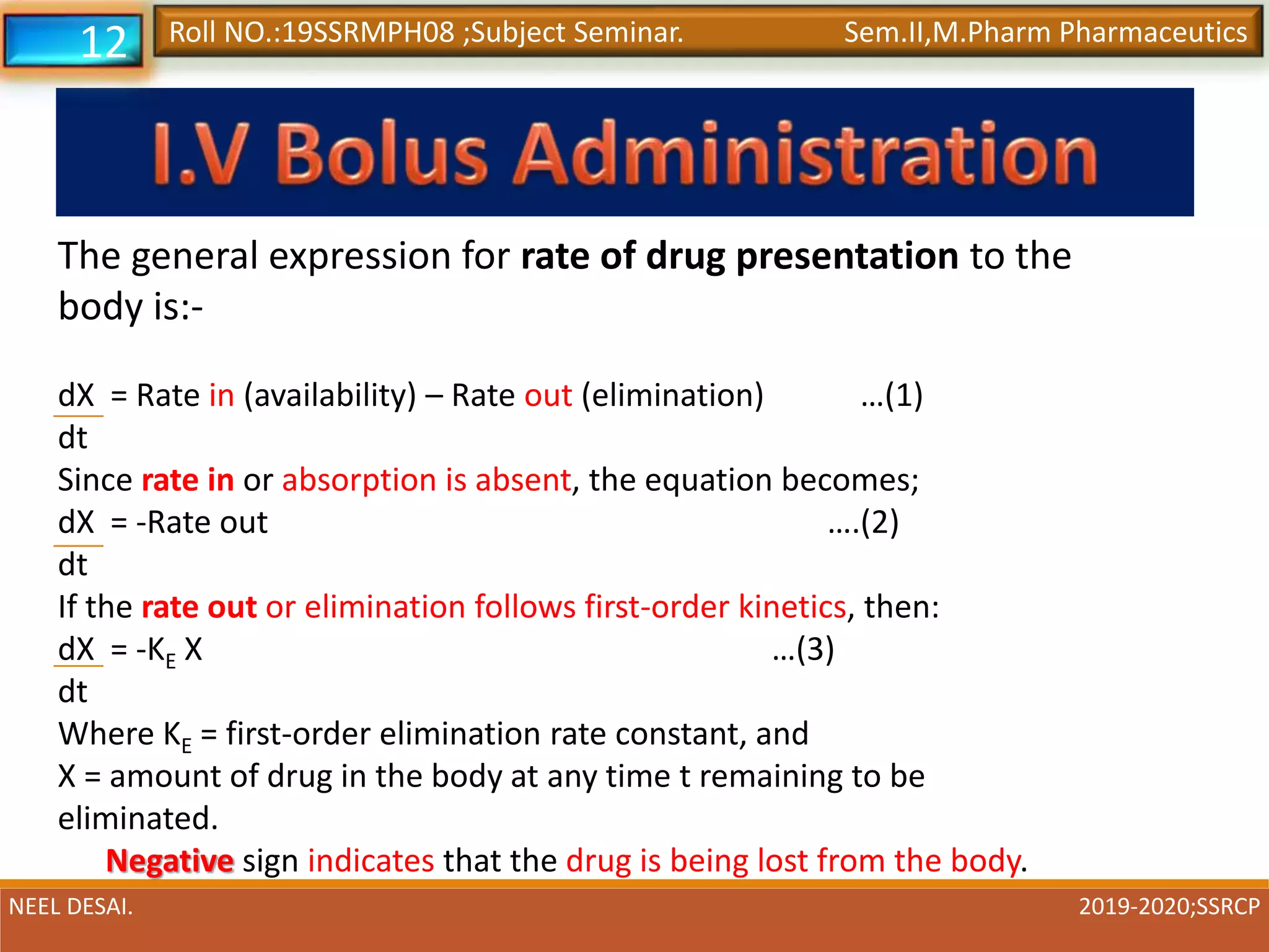 Neel desai (one compartment iv bolus parmacokinetic model) | PPTX