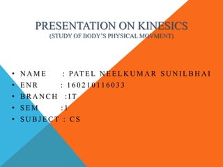 Presentation on Kinesics | PPTX