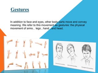 Presentation on Kinesics | PPTX