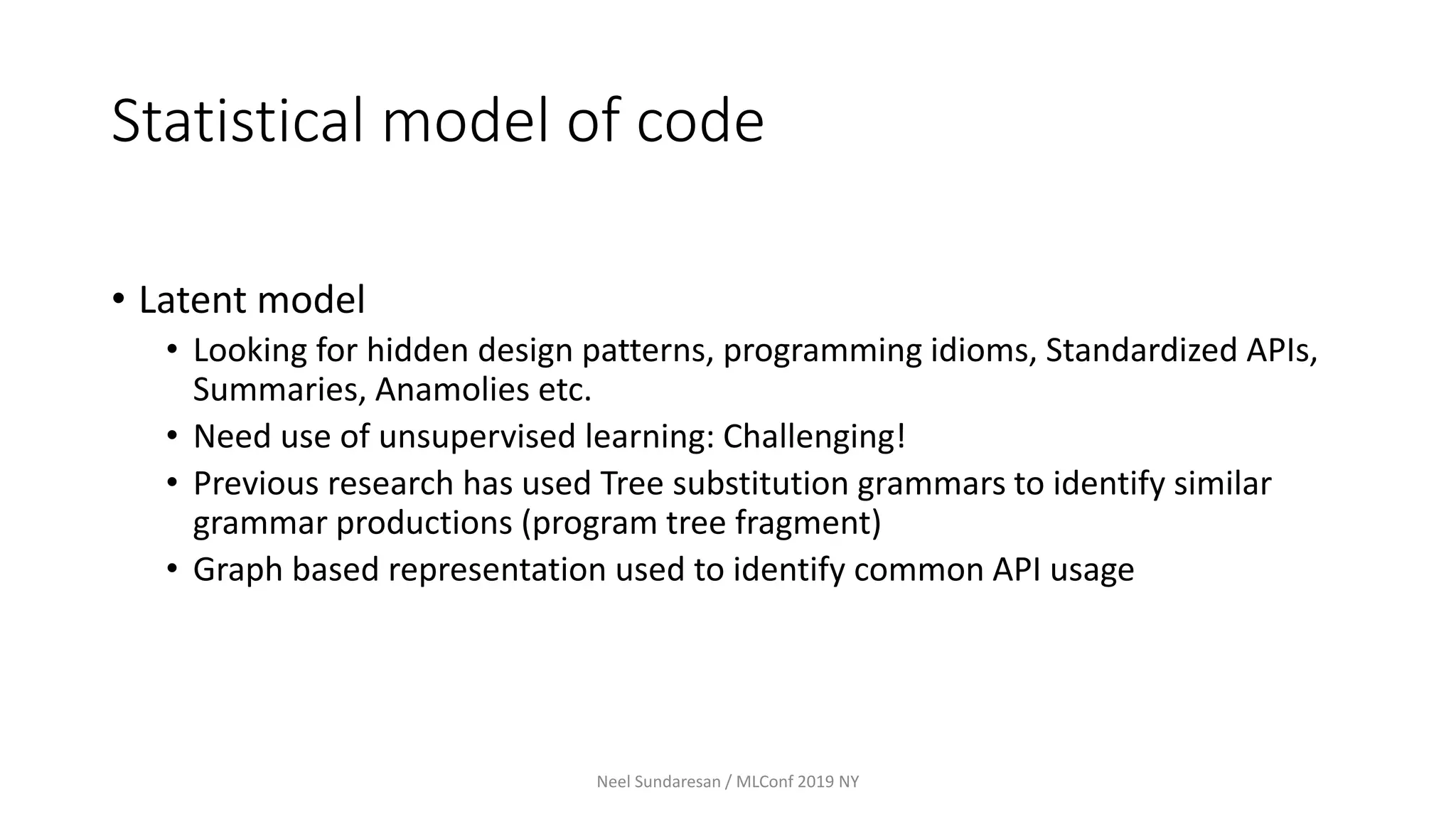Neel Sundaresan - Teaching a machine to code | PPTX