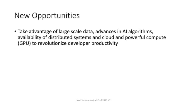 Neel Sundaresan - Teaching a machine to code | PPT