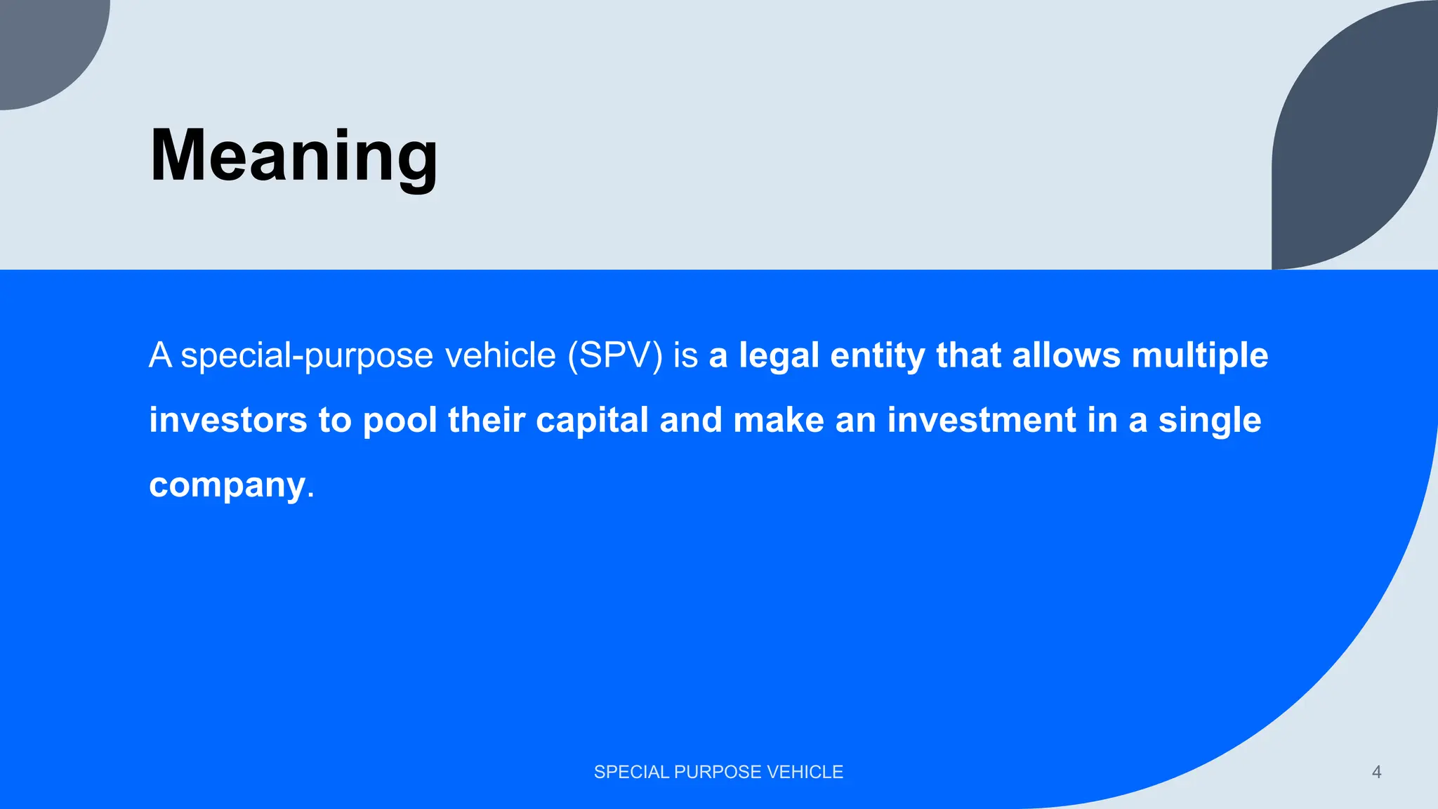 Special Purpose Vehicle (Purpose, Formation & examples) | PPTX