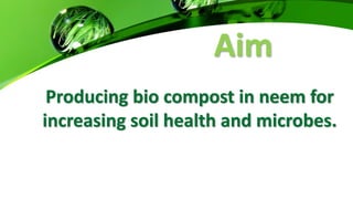 Neem Bio Compost | PPTX
