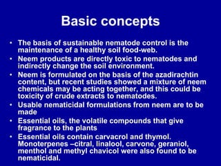 Neem Products in nemas mgt by Vikas Bamel (2012) | PPT