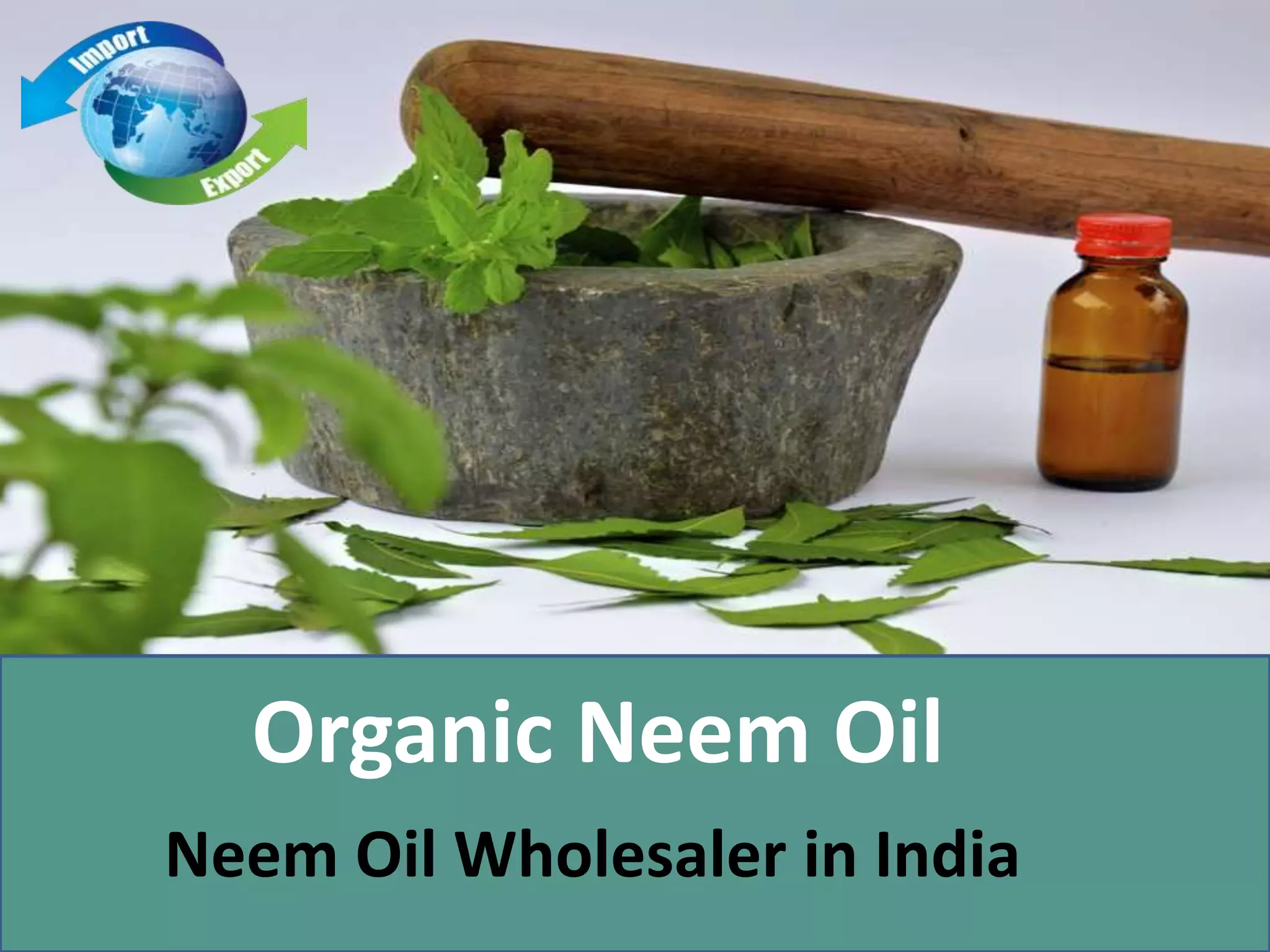 Organic Neem Oil Wholesaler | PPT