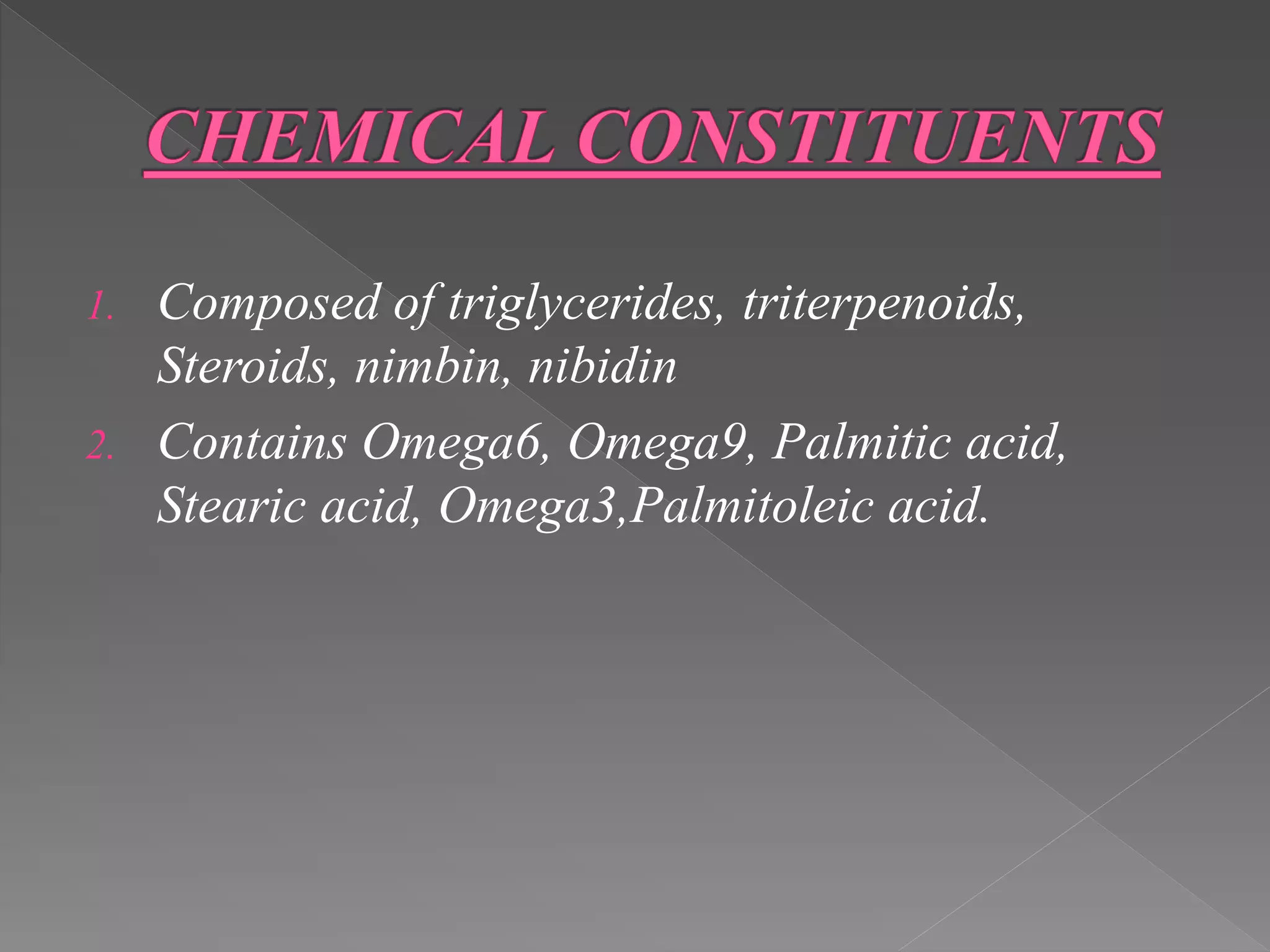 Neem Oil | Description | Chemical Constituents | Use | PPTX