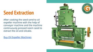 Neem seed oil extraction plant manufacturer | PPT