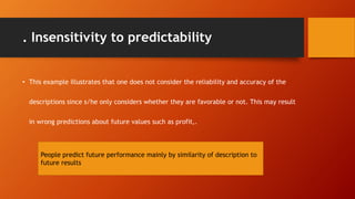 HEURISTICS AND BIASES | PPTX