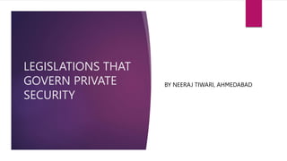 Legal Law Private Secuirity.pptx