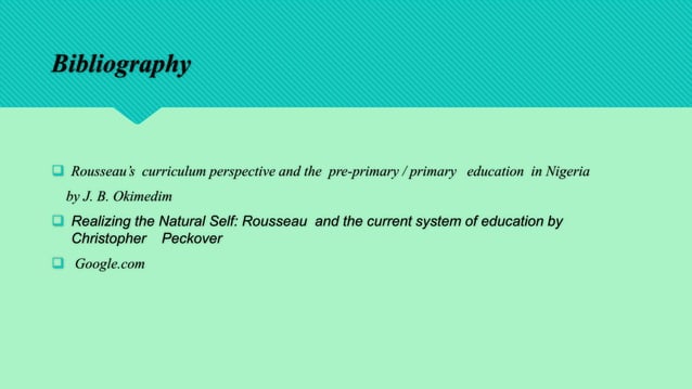 Critical review of the educational idea of Rousseau | PPT