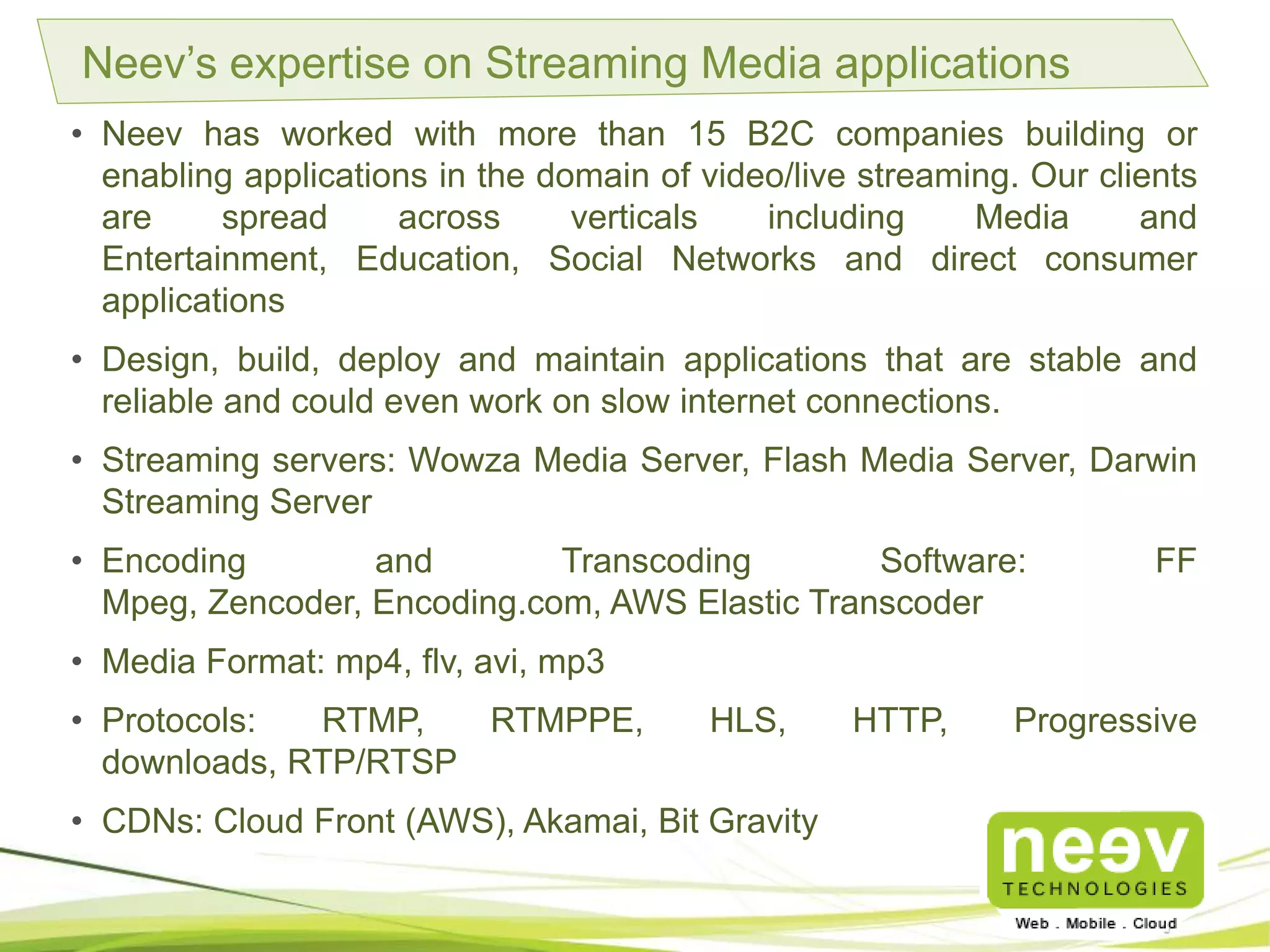 Neev capabilities in building video and live streaming apps | PPT