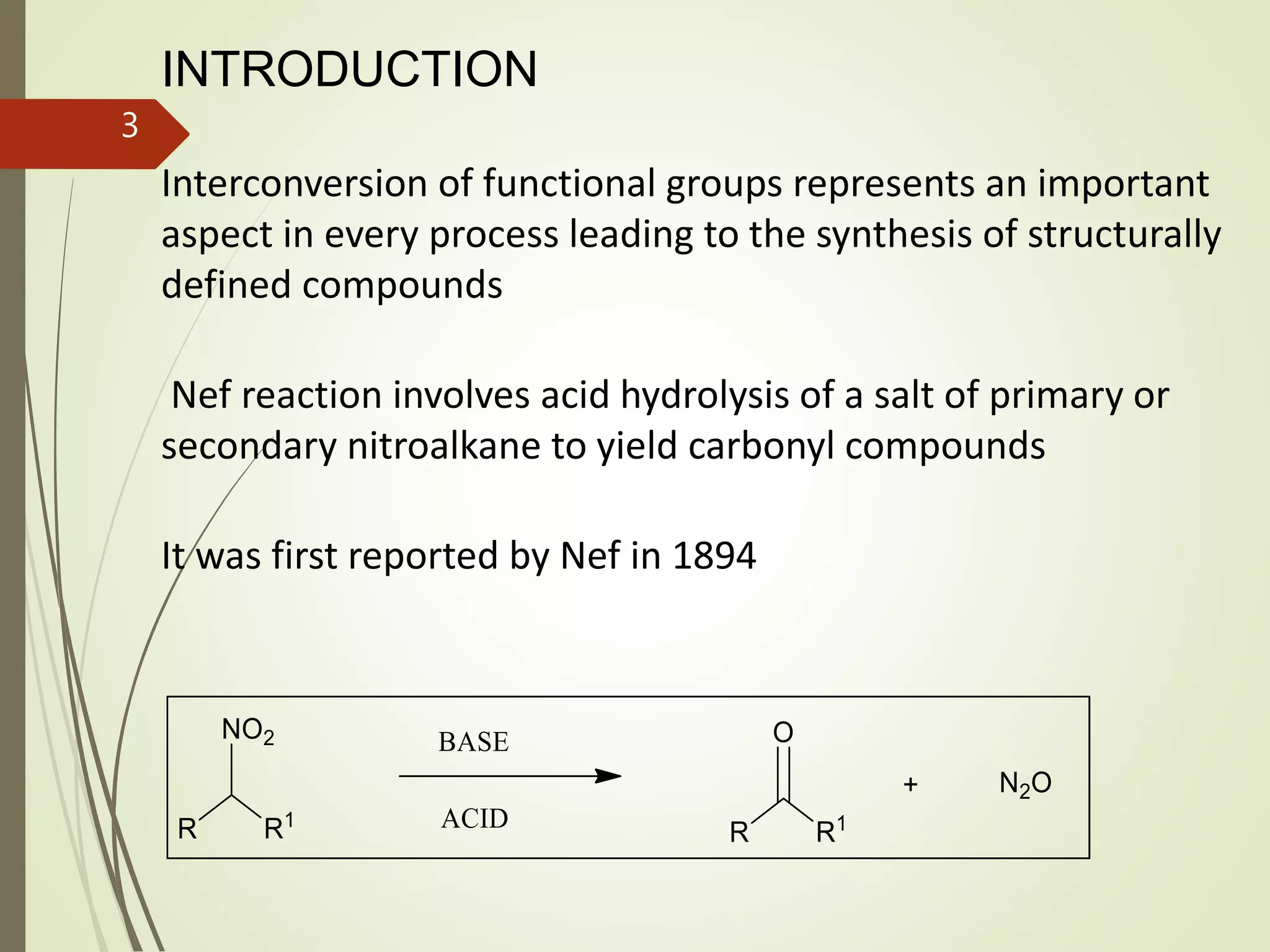 Nef reaction and its applications in chemistry | PPTX