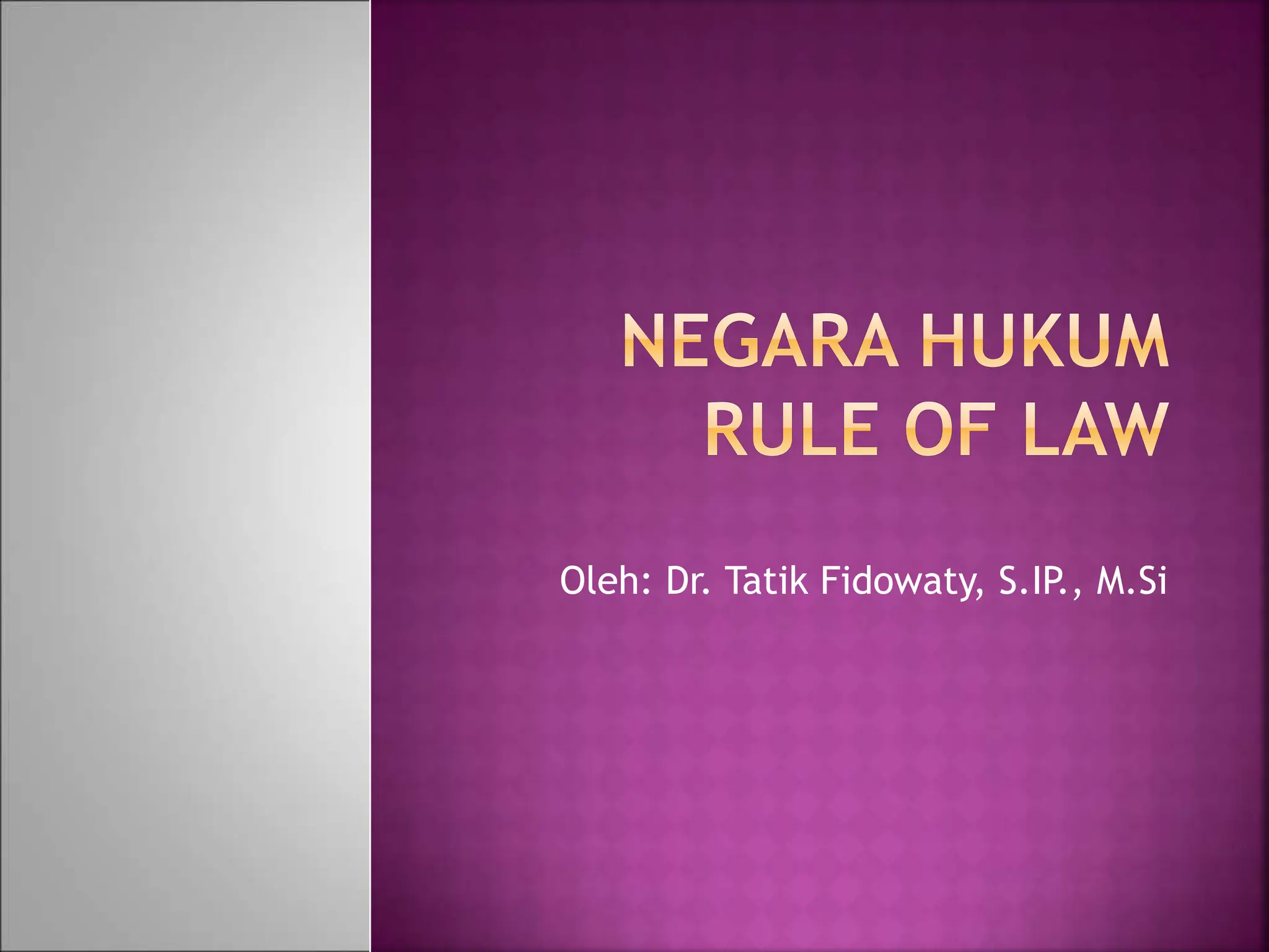 Negara hukum rule of law.ppt
