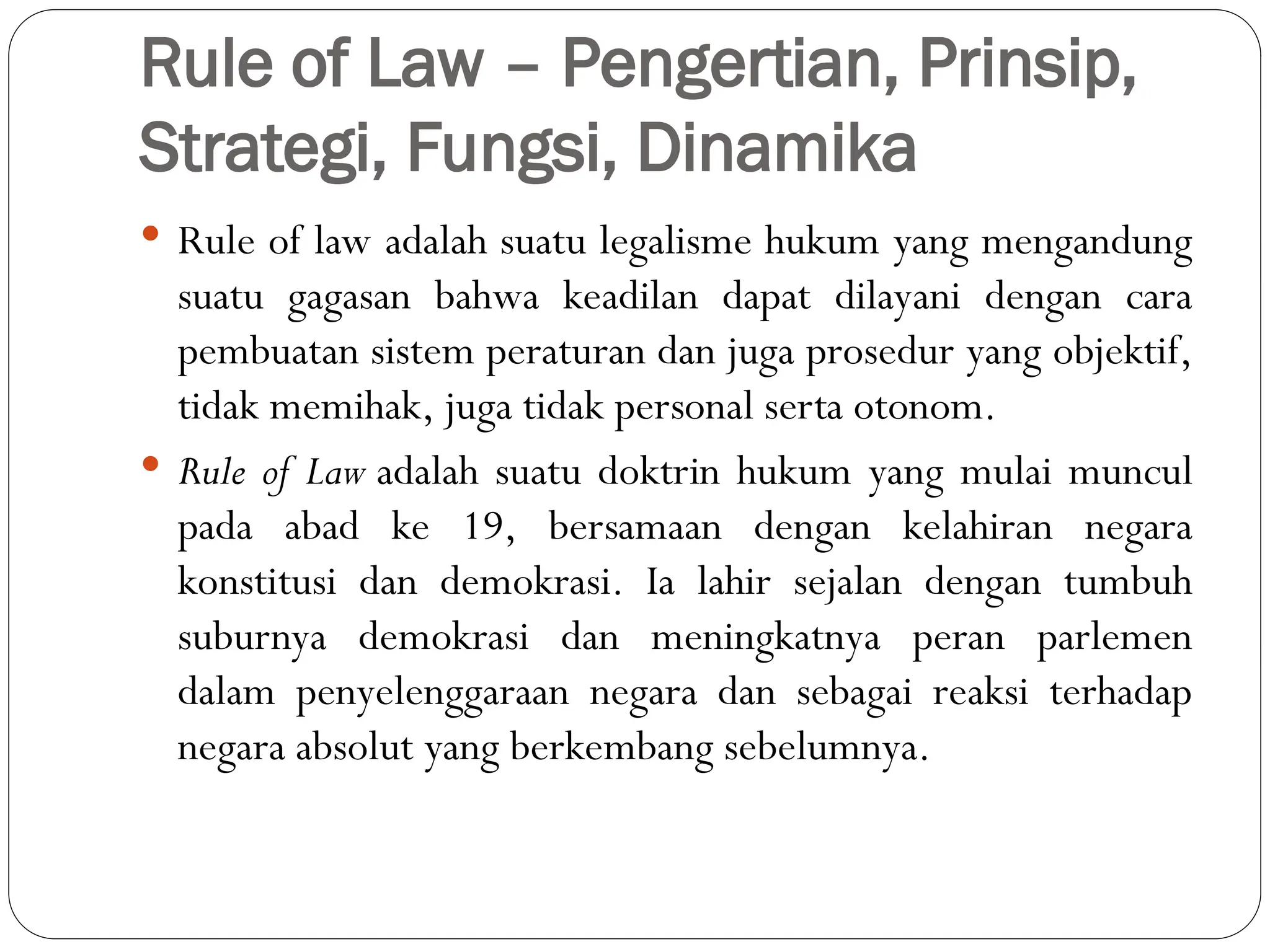 Negara Hukum Rule of Law dan HAM (Slide 9).ppt