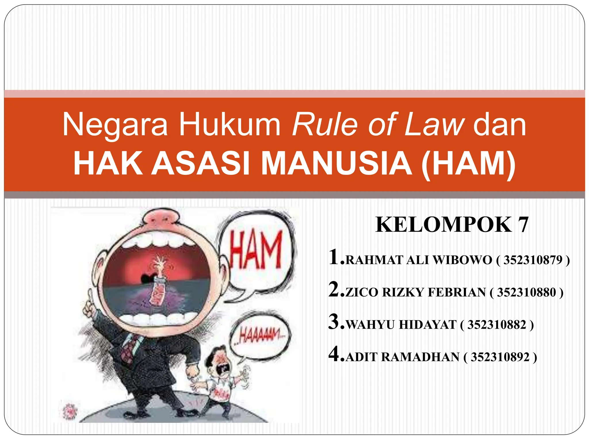 Negara Hukum Rule of Law dan HAM (Slide 9) Tugas PKN.ppt