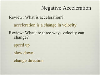 Negative acceleration | PPT