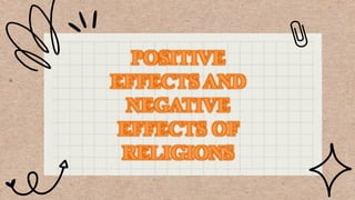 NEGATIVE AND POSITIVE EFFECTS OF RELIGION GRADE 12.pptx