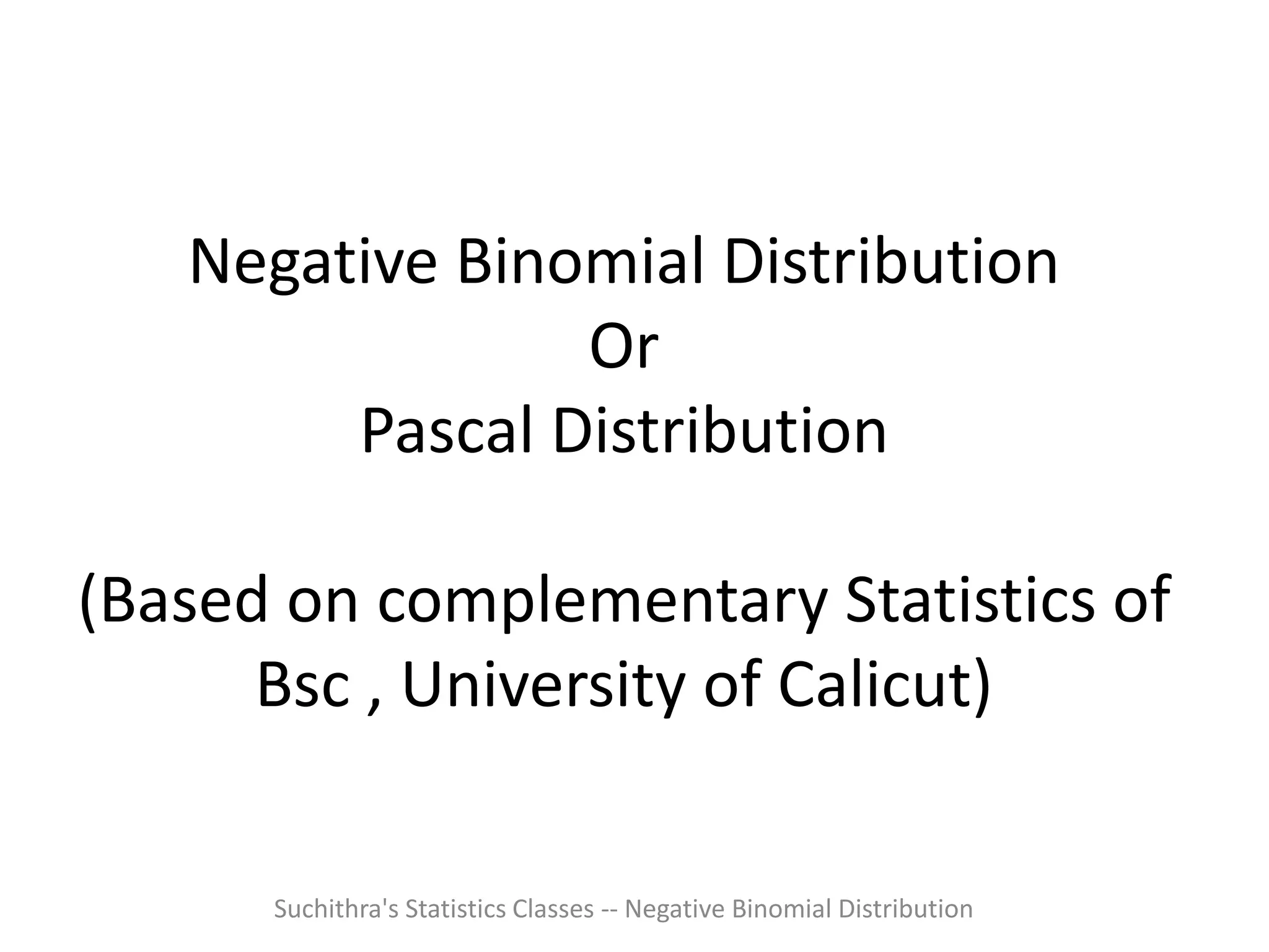 Negative Binomial Distribution Pptx