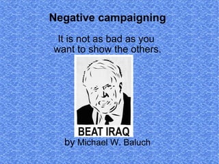 Negative Campaigning | PPT