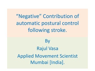 Negative contribution of automatic postural control | PPT