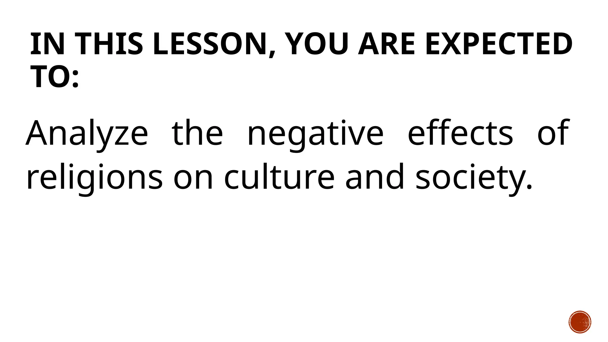 LESSON 3 PART 2 NEGATIVE EFFECTS OF RELIGIONS.pptx