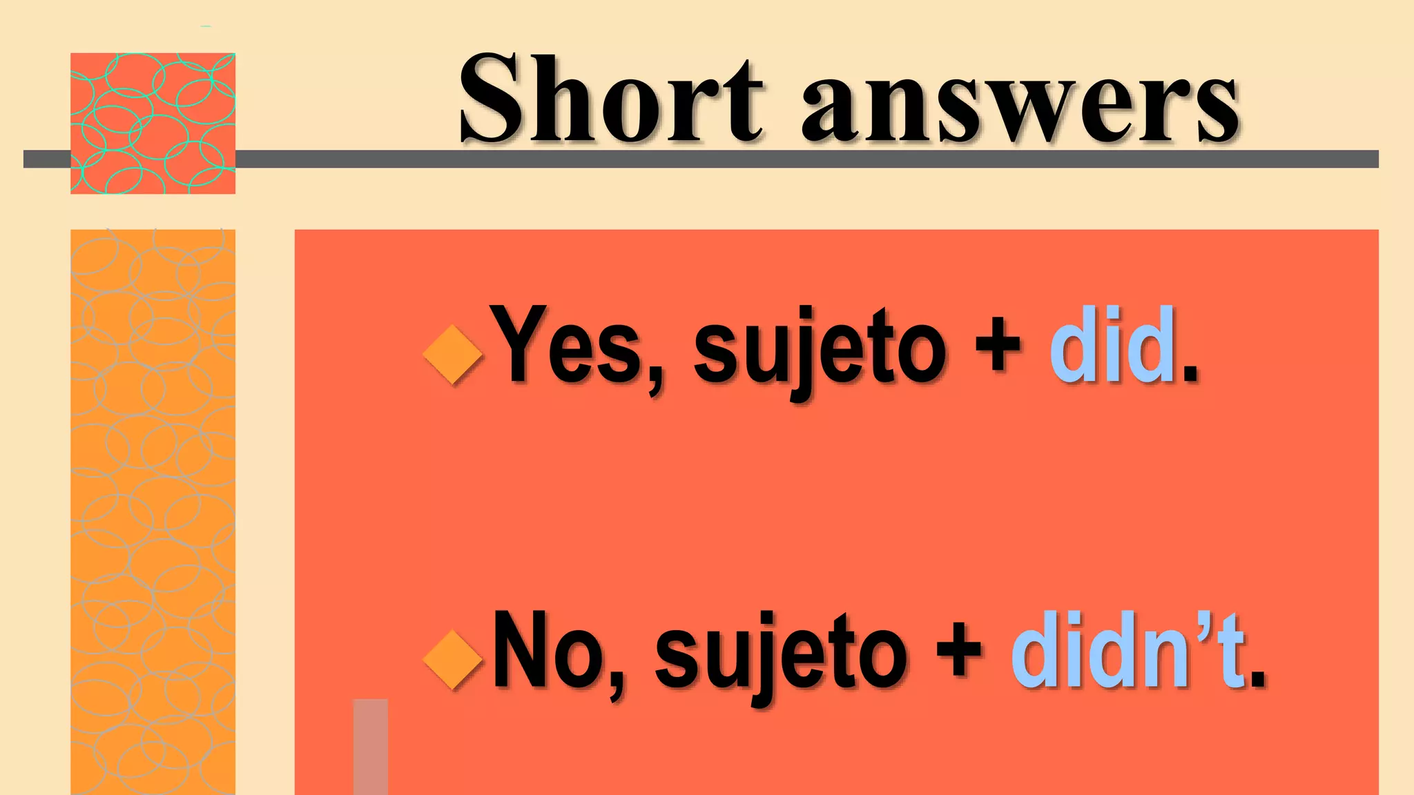 NEGATIVE E INTERROGATIVE - PAST SIMPLE (1).ppt