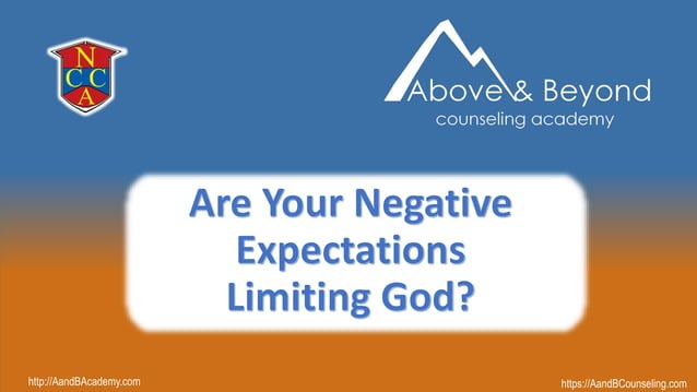 Are Your Negative Expectations Limiting God? | PPTX | Christianity ...