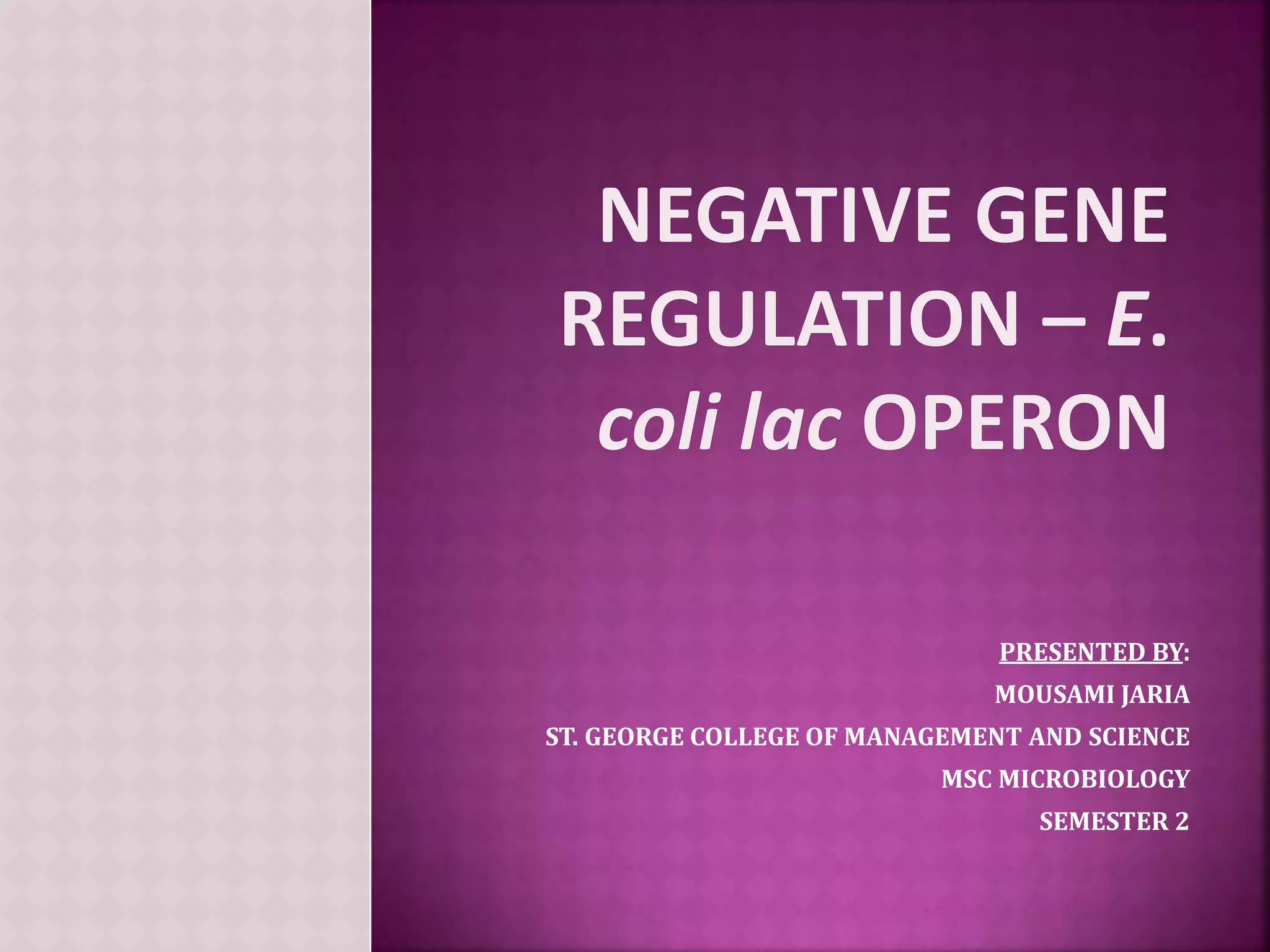 Negative gene regulation | PPTX