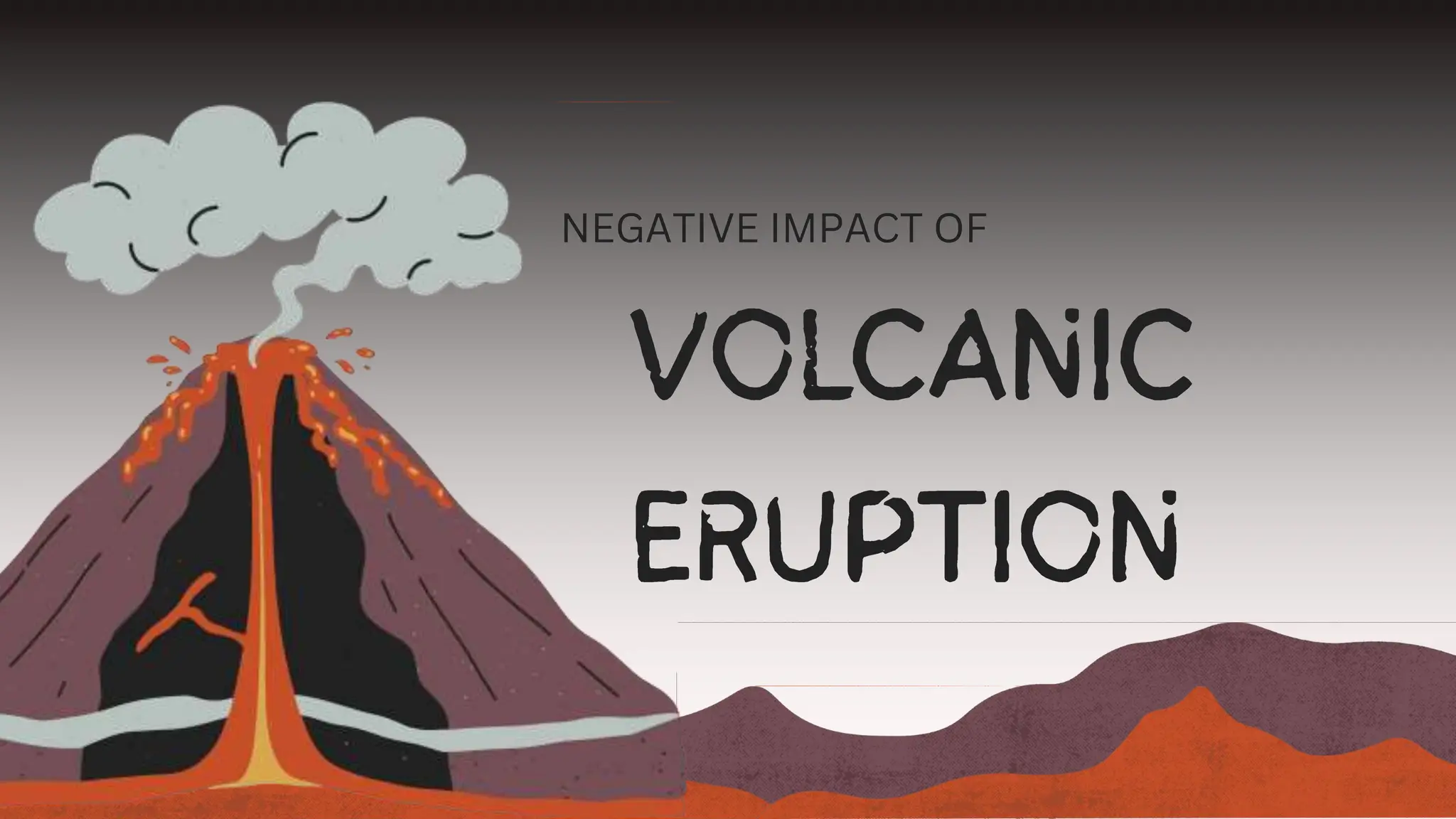 Negative Impacts Of Volcanic Eruptions.pptx