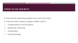 Negative influence of fast food on body | PPT