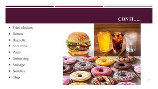 Negative influence of fast food on body | PPTX