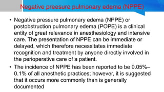 Negative pressure pulmonary edema | PPTX