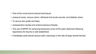 Negative pressure wound therapy | PPTX