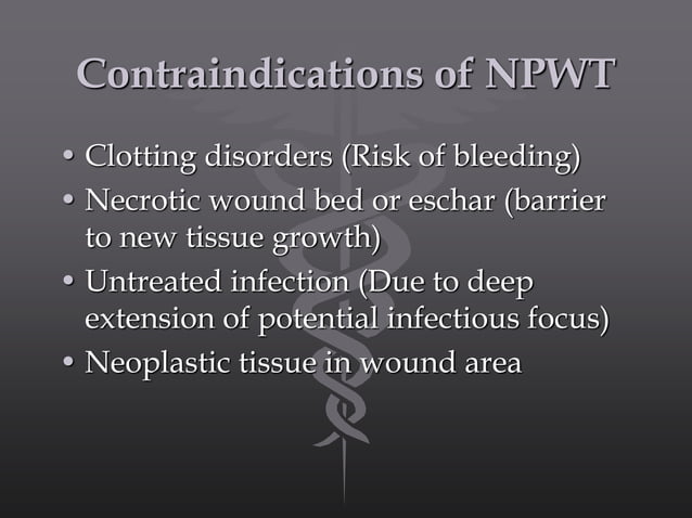 Negative Pressure Wound Therapy (NPWT) | PPTX | First Aid | Injuries