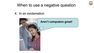 Negative questions - Ingles | PPTX
