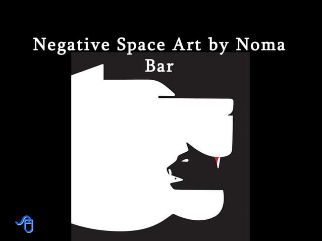 Negative space art - Noma Bar | PPT