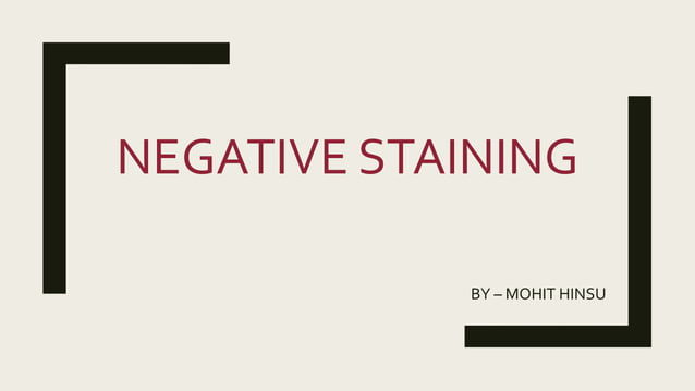 Negative staining | PPTX | Biological Sciences | Science