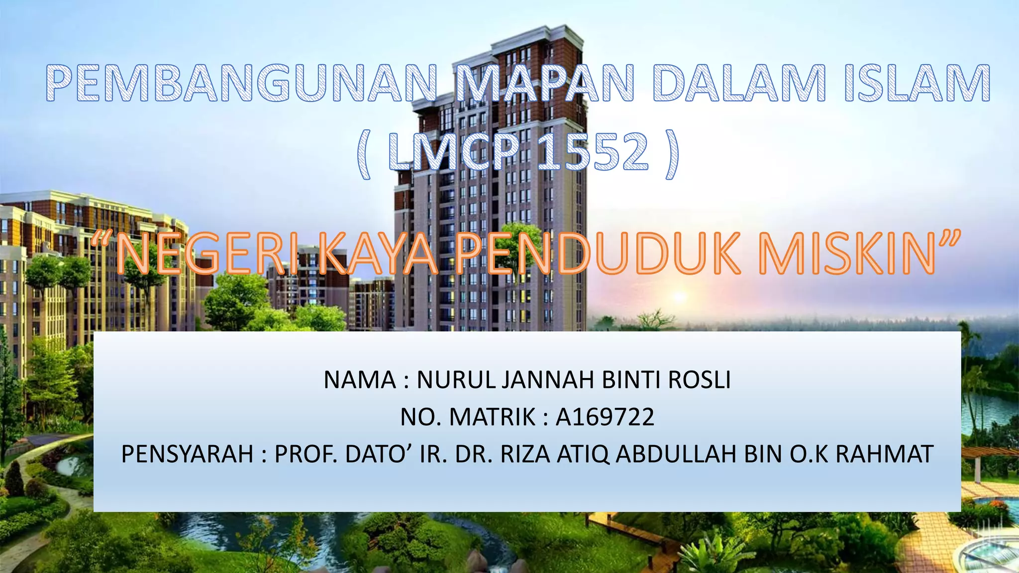 Negeri kaya penduduk miskin | PPT