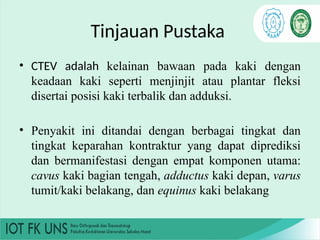 Neglected Congenital Talipes Equino Varus on RSO Soeharso Hospital.pptx