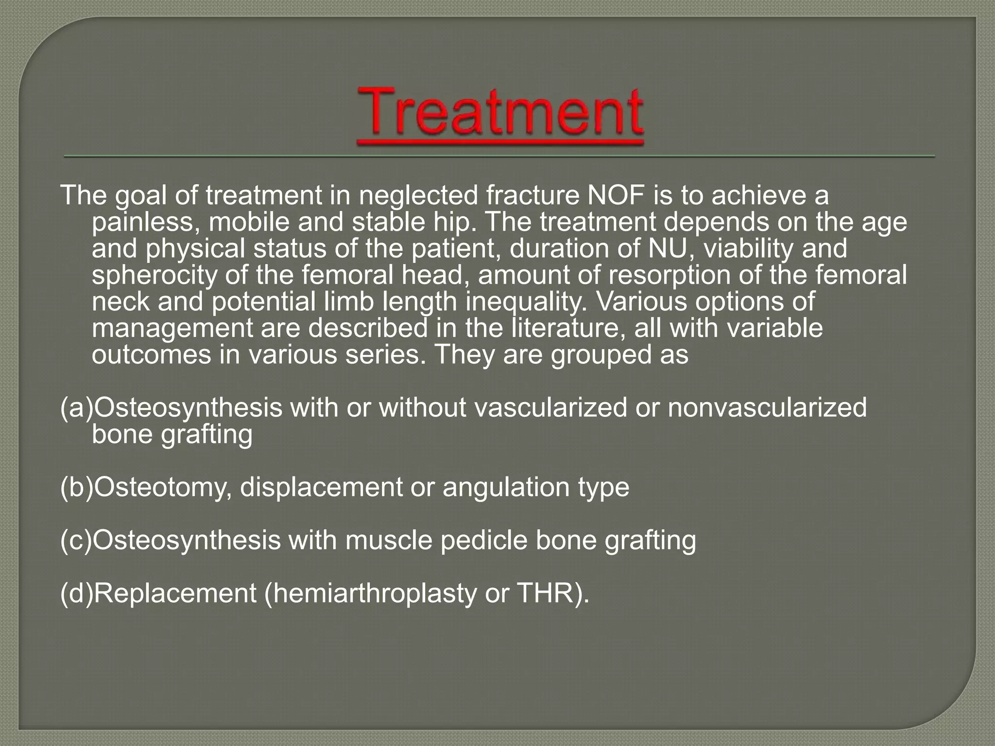 Neglected fracture neck of femur in young adults | PPTX