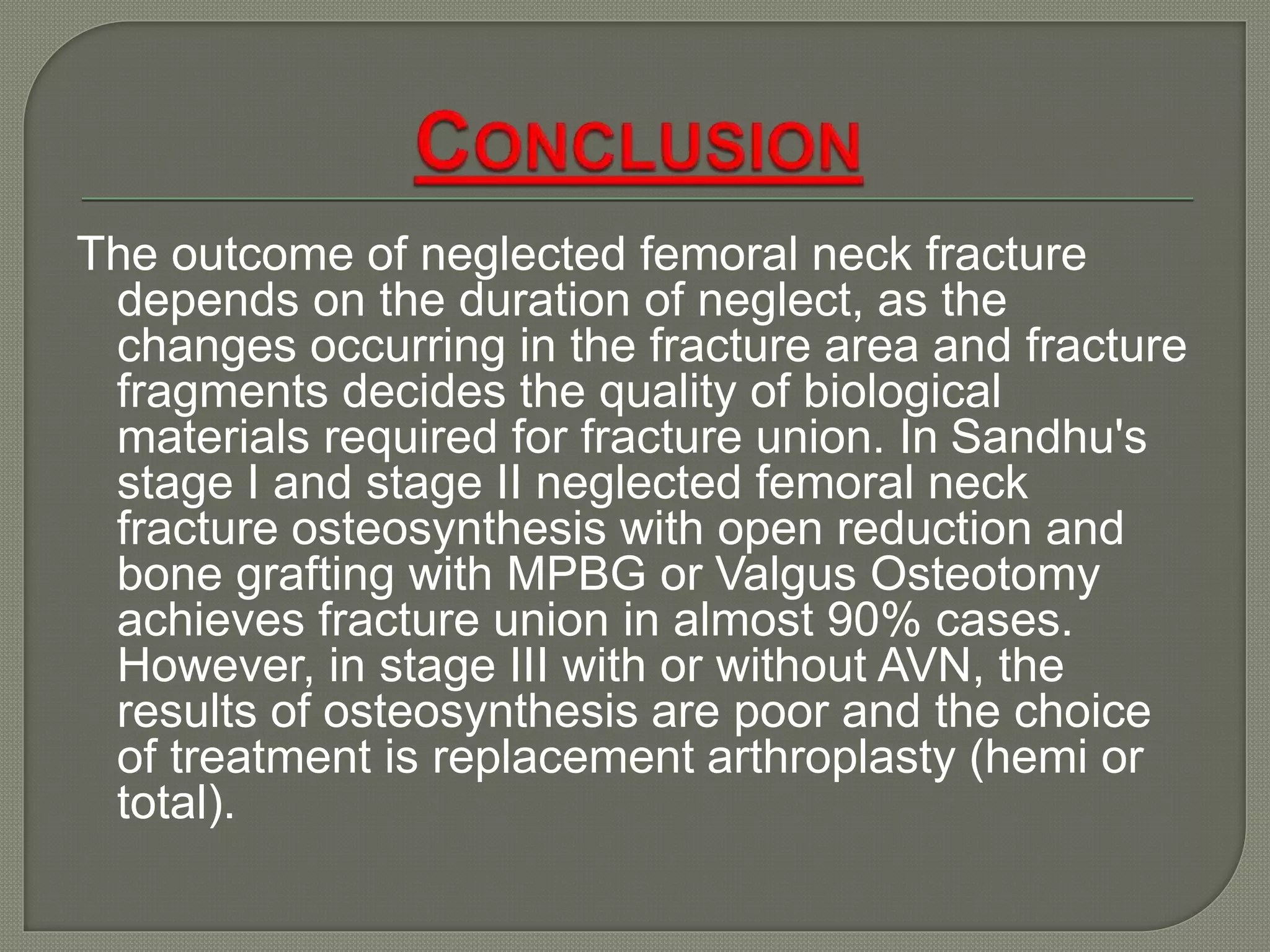 Neglected fracture neck of femur in young adults | PPTX
