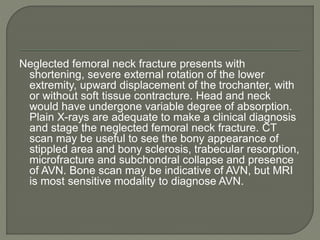 Neglected fracture neck of femur in young adults | PPTX
