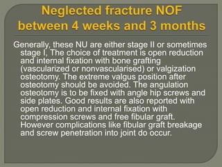 Neglected fracture neck of femur in young adults | PPTX