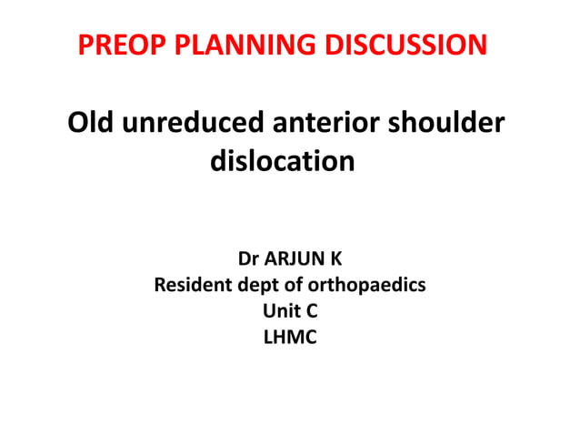 Neglected shoulder dislocation management | PPTX